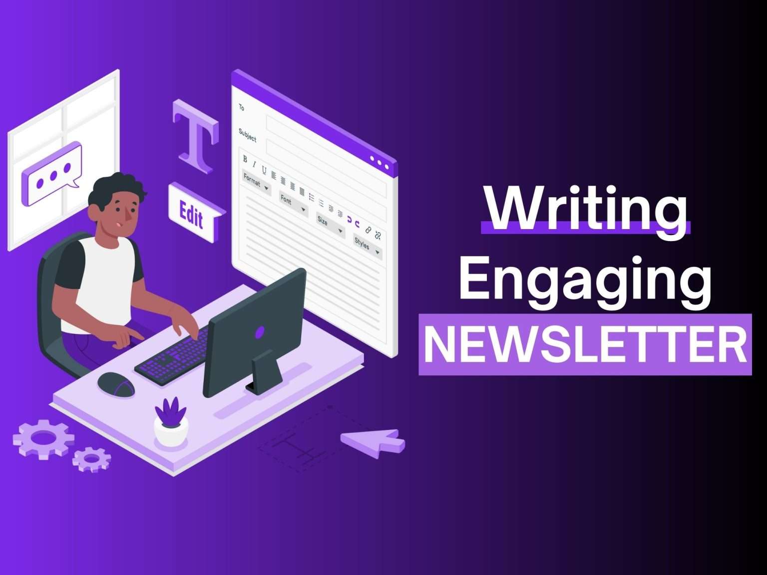 Tips for Writing Engaging Newsletter Content - CuratedLetters